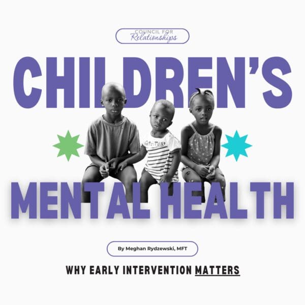 Children's Mental Health: Why Early Intervention Matters | Council for ...