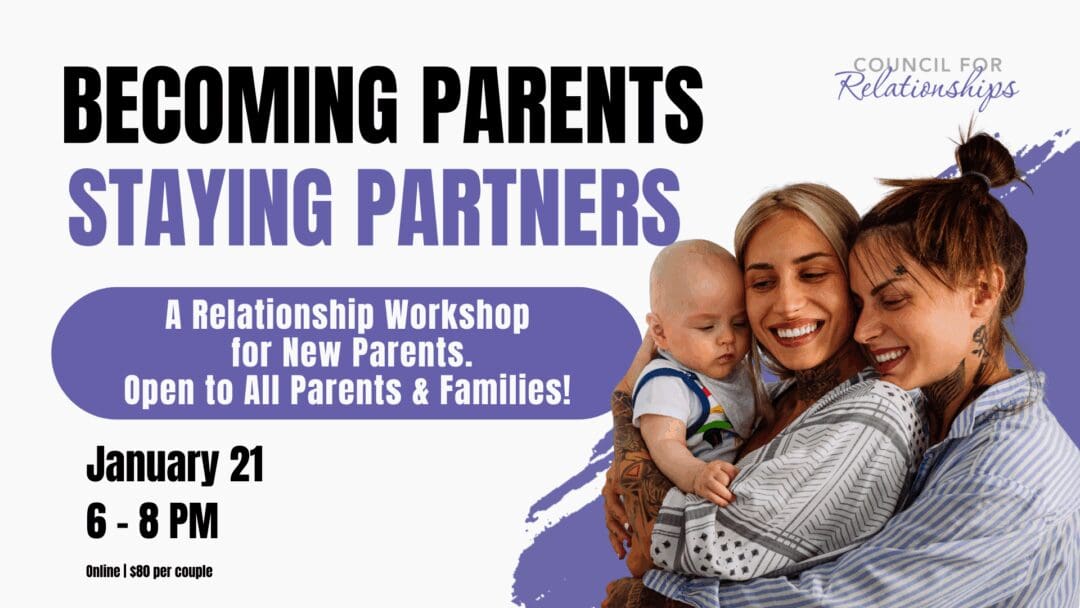 Becoming Parents, Staying Partners: A Relationship Workshop for New ...