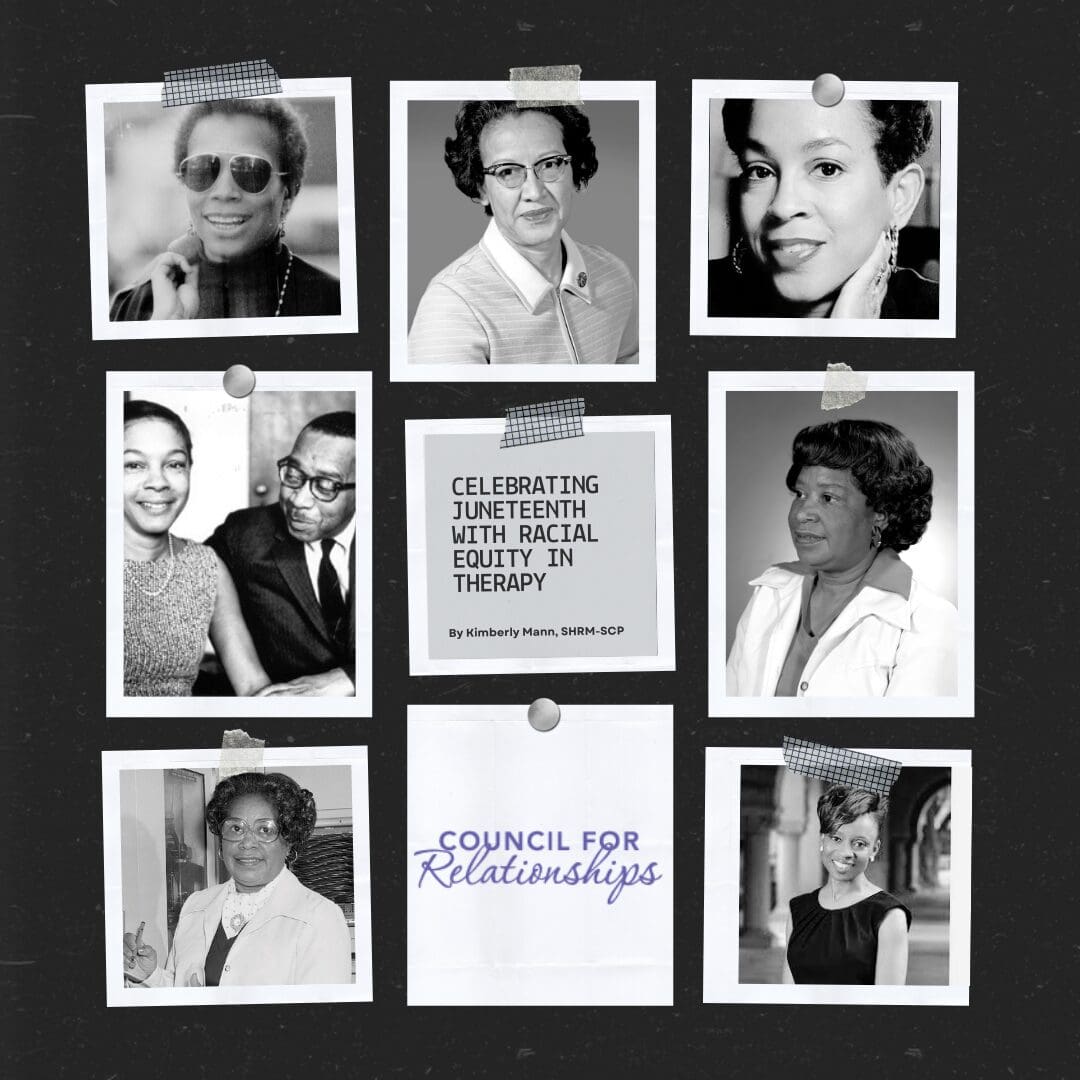Celebrating Juneteenth with Racial Equity in Therapy | Council for ...