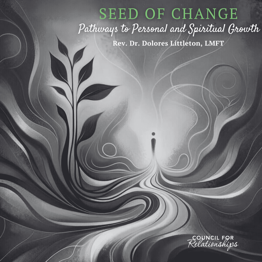 Seed of Change: Pathways to Personal and Spiritual Growth