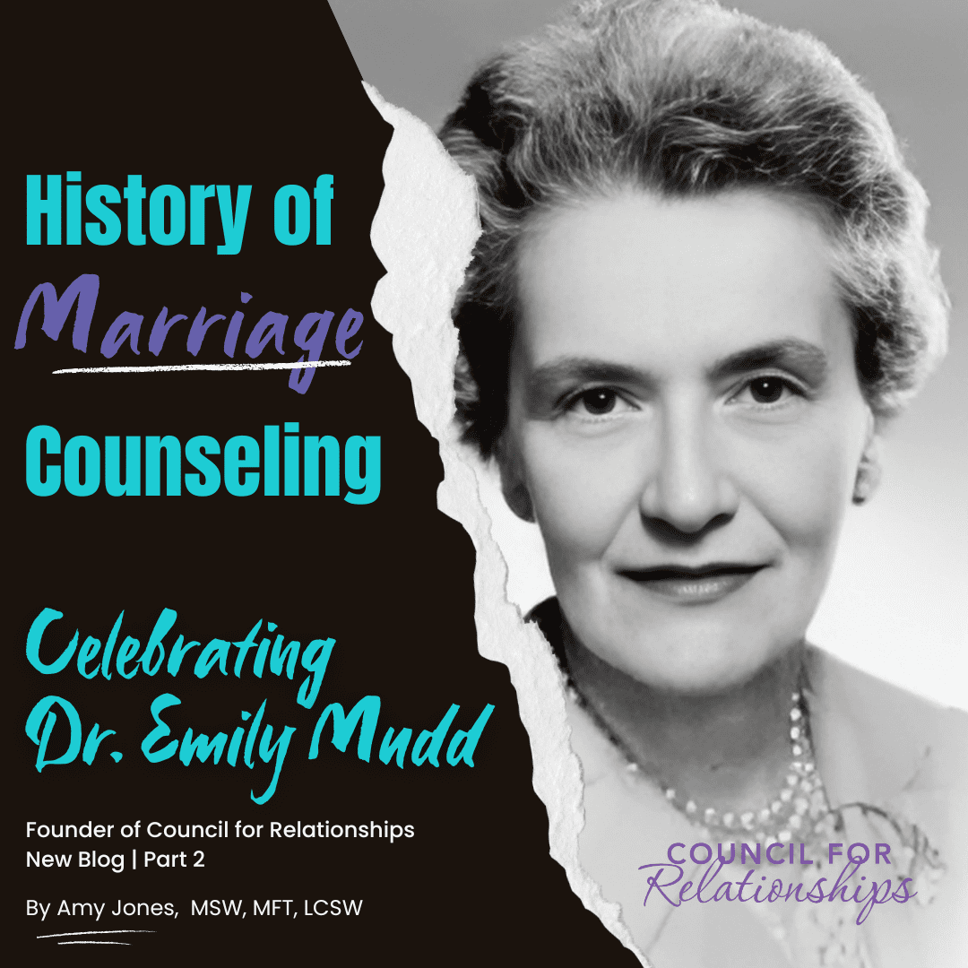History of Marriage Counseling & CFR's Dr. Emily Mudd