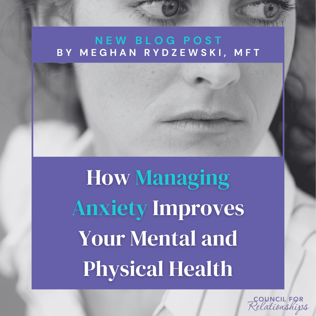 Managing Anxiety for Better Mental and Physical Health | CFR